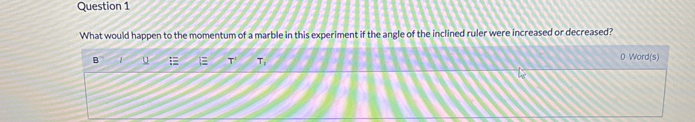 Solved Question 1What would happen to the momentum of a | Chegg.com
