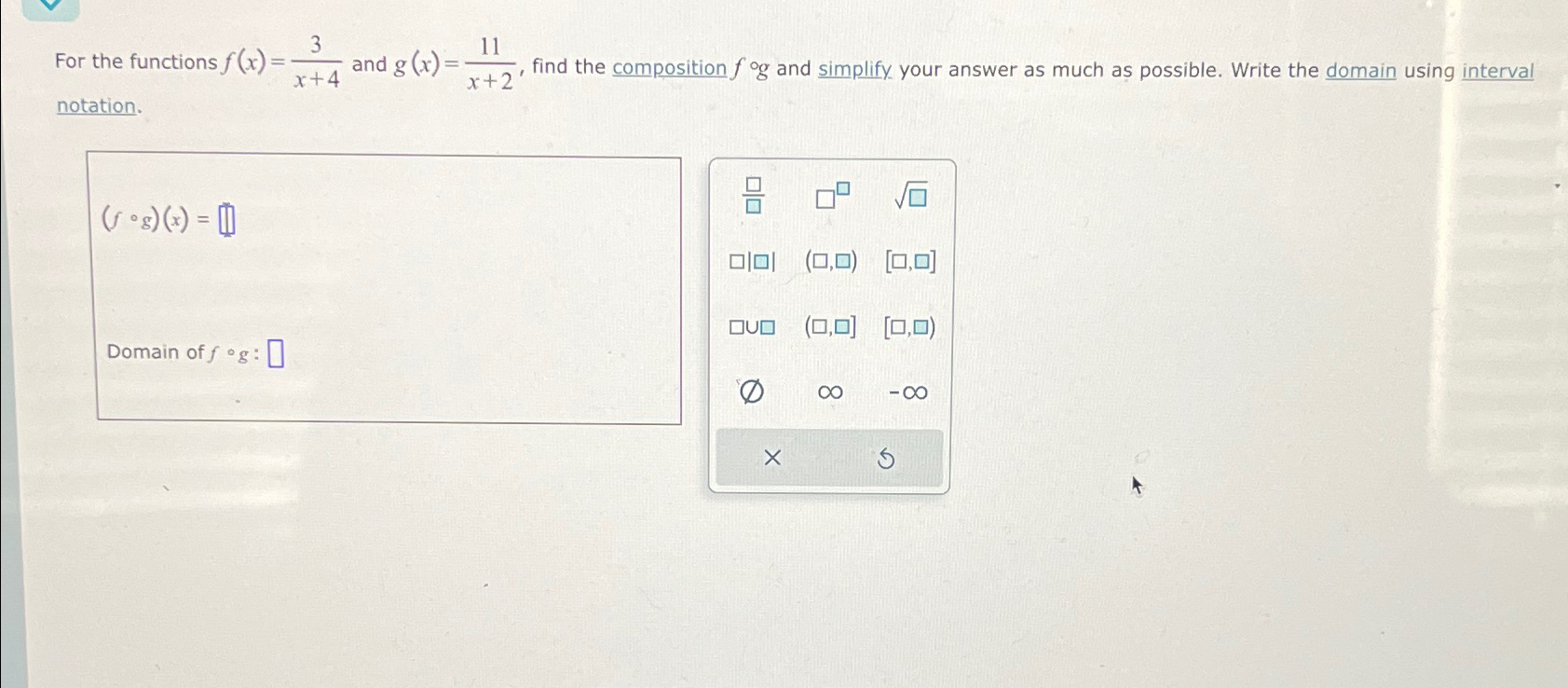 Solved For the functions f(x)=3x+4 ﻿and g(x)=11x+2, ﻿find | Chegg.com