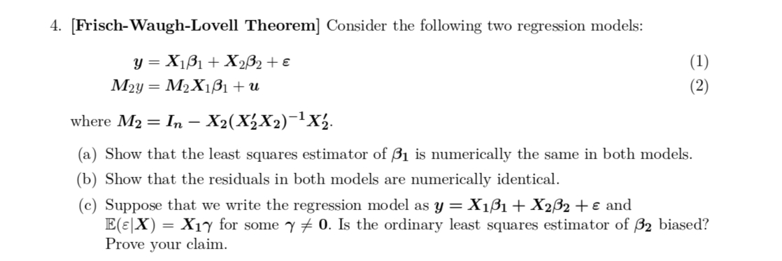 Solved [Frisch-Waugh-Lovell Theorem] ﻿Consider the following | Chegg.com