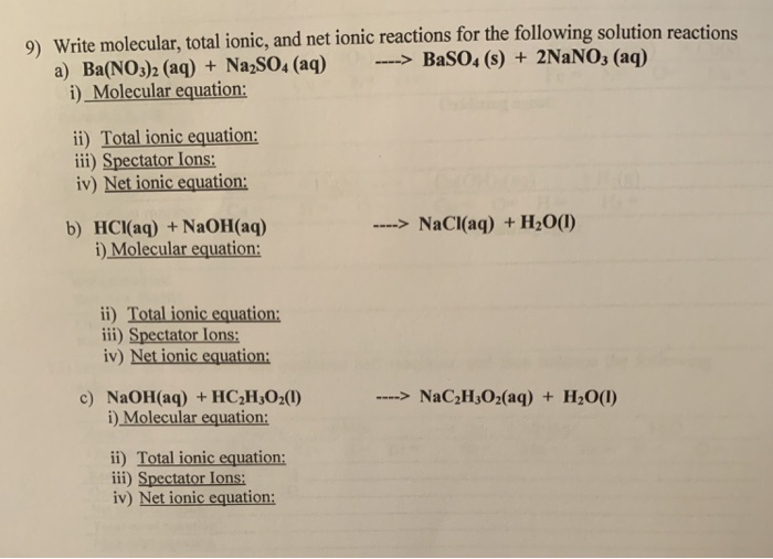 Solved 9) Write molecular, total ionic, and net ionic | Chegg.com