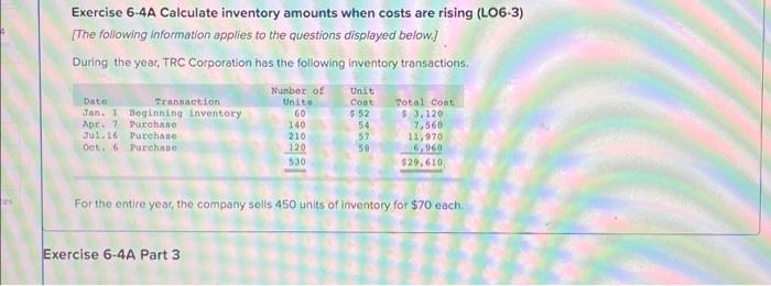 Exercise 6.4A Calculate inventory amounts when costs | Chegg.com