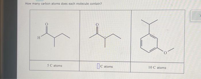 Solved How many carbon atoms does each molecule contain? | Chegg.com