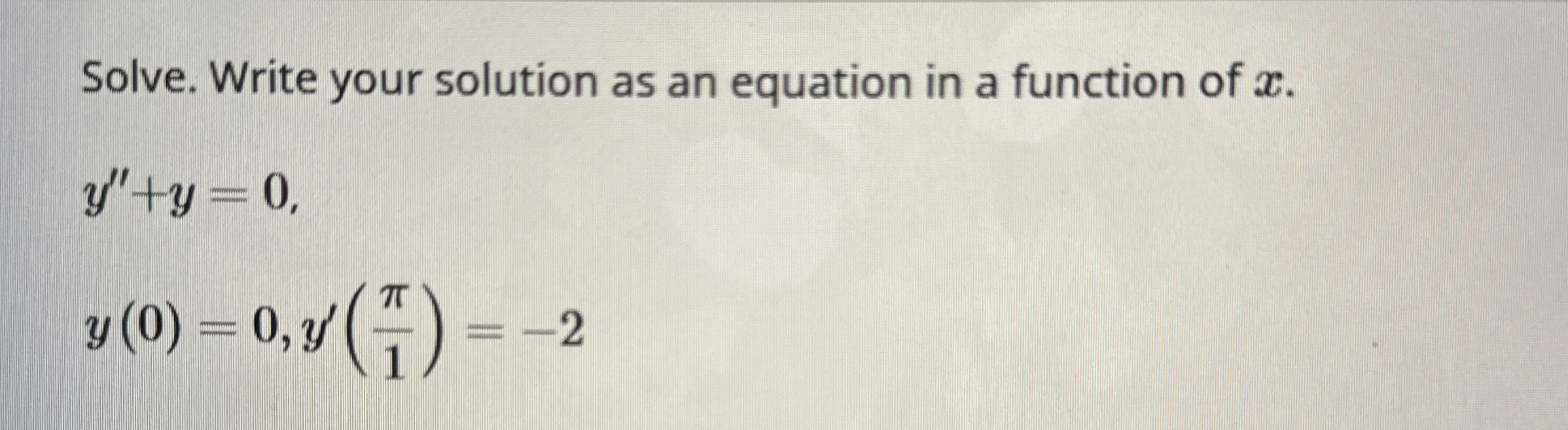 Solved Solve. Write your solution as an equation in a | Chegg.com