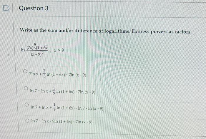 Solved Write as the sum and/or difference of logarithms. | Chegg.com