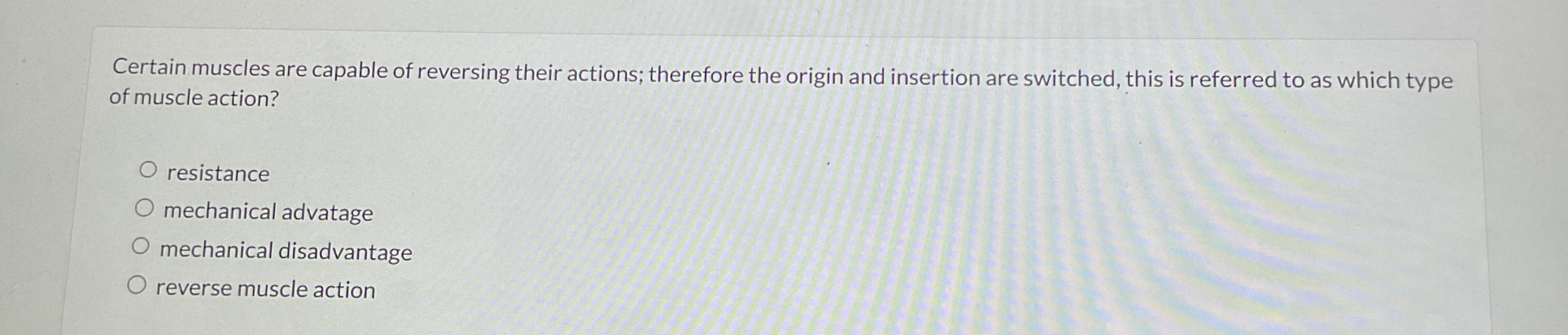 Solved Certain muscles are capable of reversing their | Chegg.com