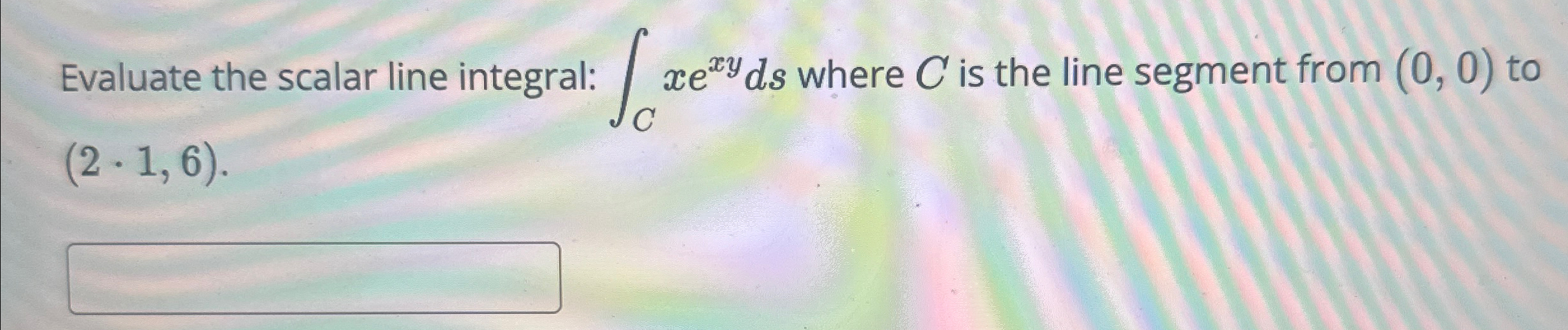 Evaluate the scalar line integral: ∫Cxexyds where C | Chegg.com Evaluate the scalar line integral: ∫Cxexyds where C | Chegg.com