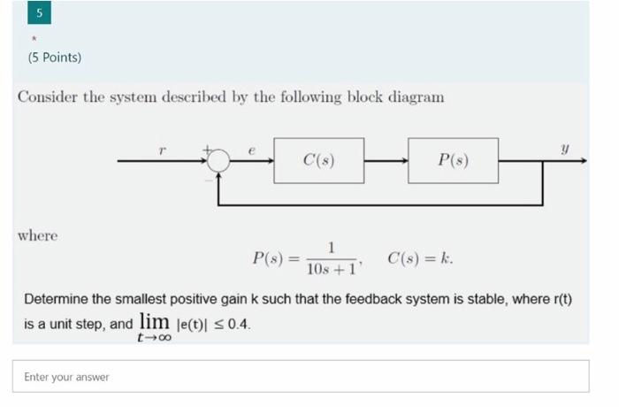 Solved 5 (5 Points) Consider the system described by the | Chegg.com