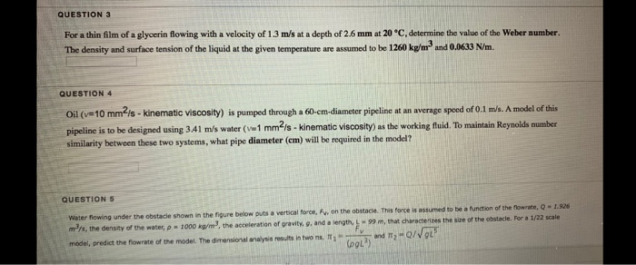 Solved QUESTION 3 For a thin film of a glycerin flowing with | Chegg.com