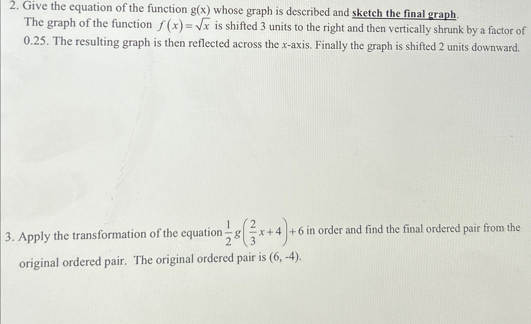Solved Givhhe The Equation Of The Function G X ﻿whose Graph