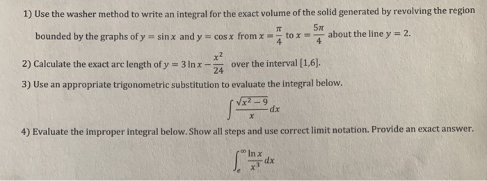 Solved 1) Use the washer method to write an integral for the | Chegg.com
