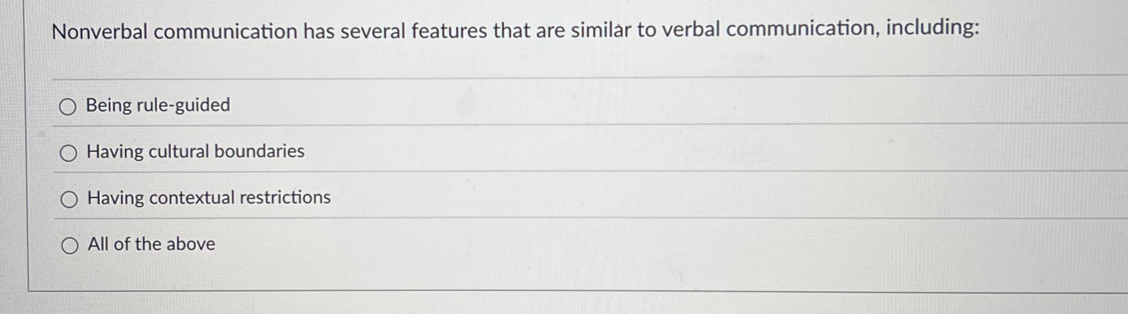 Solved Nonverbal communication has several features that are | Chegg.com