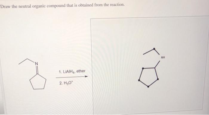 Solved Draw the neutral organic compound that is obtained | Chegg.com