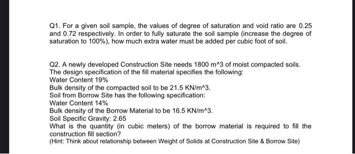 Solved Q1. For a given soil sample, the values of degree of | Chegg.com