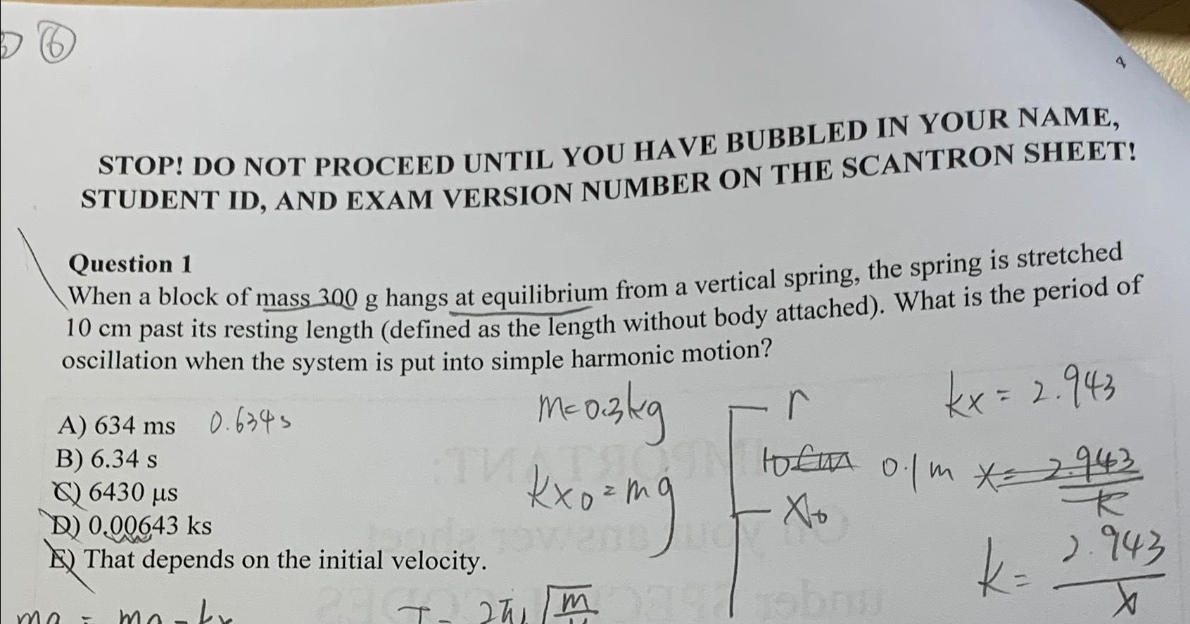 Solved (6)STOP! DO NOT PROCEED UNTIL YOU HAVE BUBBLED IN | Chegg.com