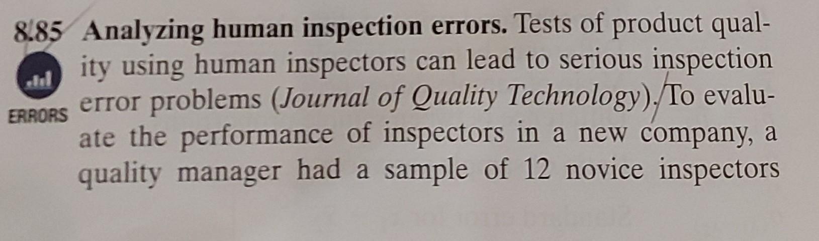 Solved Analyzing human inspection errors. Tests of product | Chegg.com