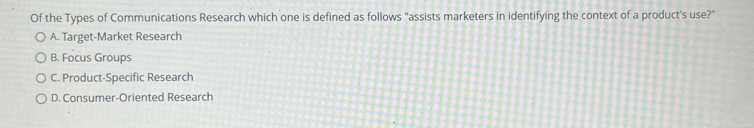 Solved Of the Types of Communications Research which one is | Chegg.com