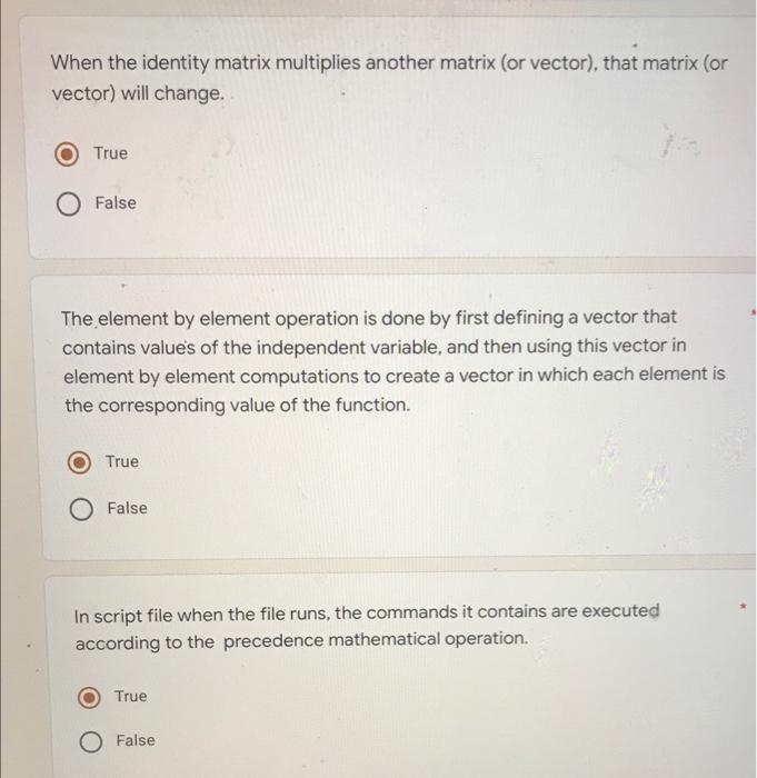 Solved When the identity matrix multiplies another matrix | Chegg.com
