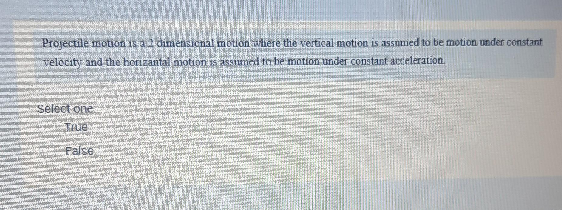 Solved Projectile motion is a 2 dimensional motion where the | Chegg.com
