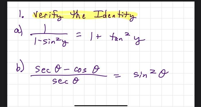 Solved Problems: Verify the following 4 trigonometric | Chegg.com