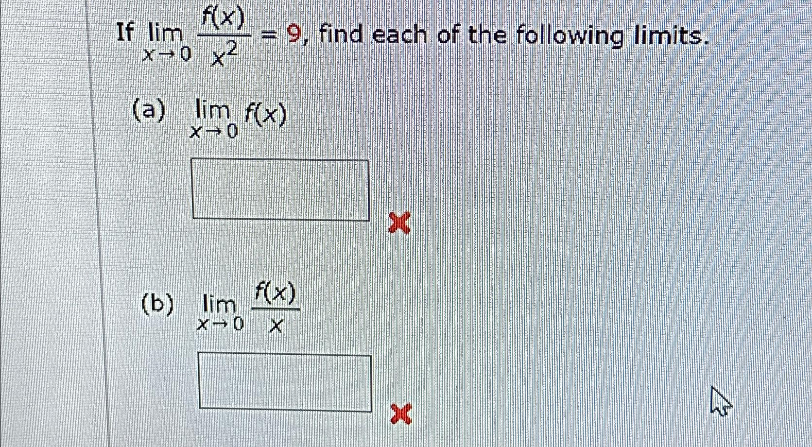 Solved If limx→0f(x)x2=9, ﻿find each of the following | Chegg.com