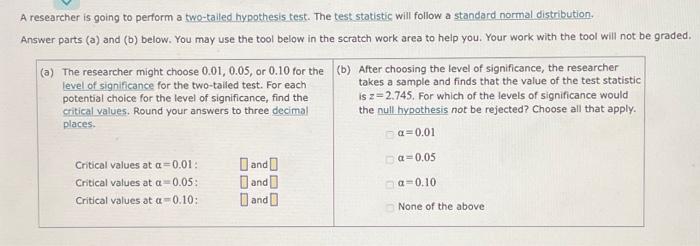 Solved A researcher is going to perform a two-tailed | Chegg.com
