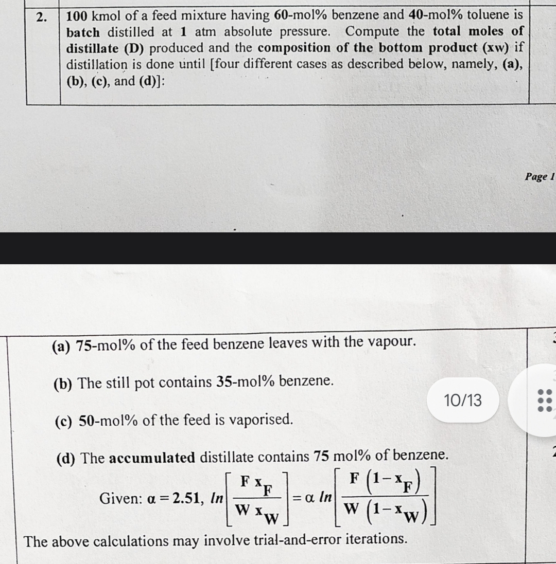 Solved 100kmol of a feed mixture having 60-mol% ﻿benzene and | Chegg.com