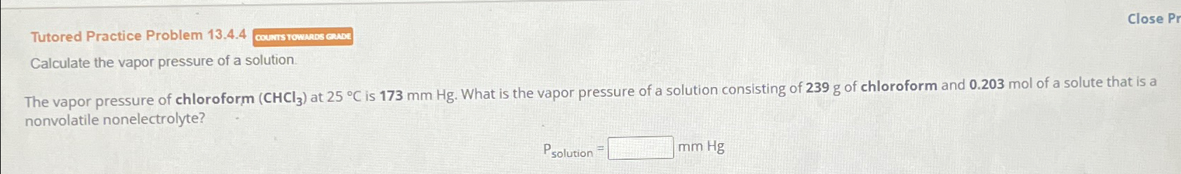 Solved Tutored Practice Problem 13.4.4Close PrCalculate the | Chegg.com