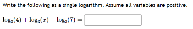 Solved Write the following as a single logarithm. Assume all | Chegg.com
