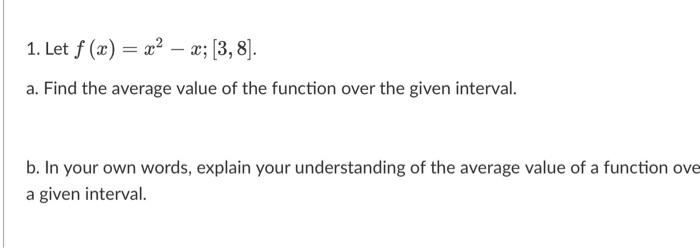 Solved a. Find the average value of the function over the | Chegg.com