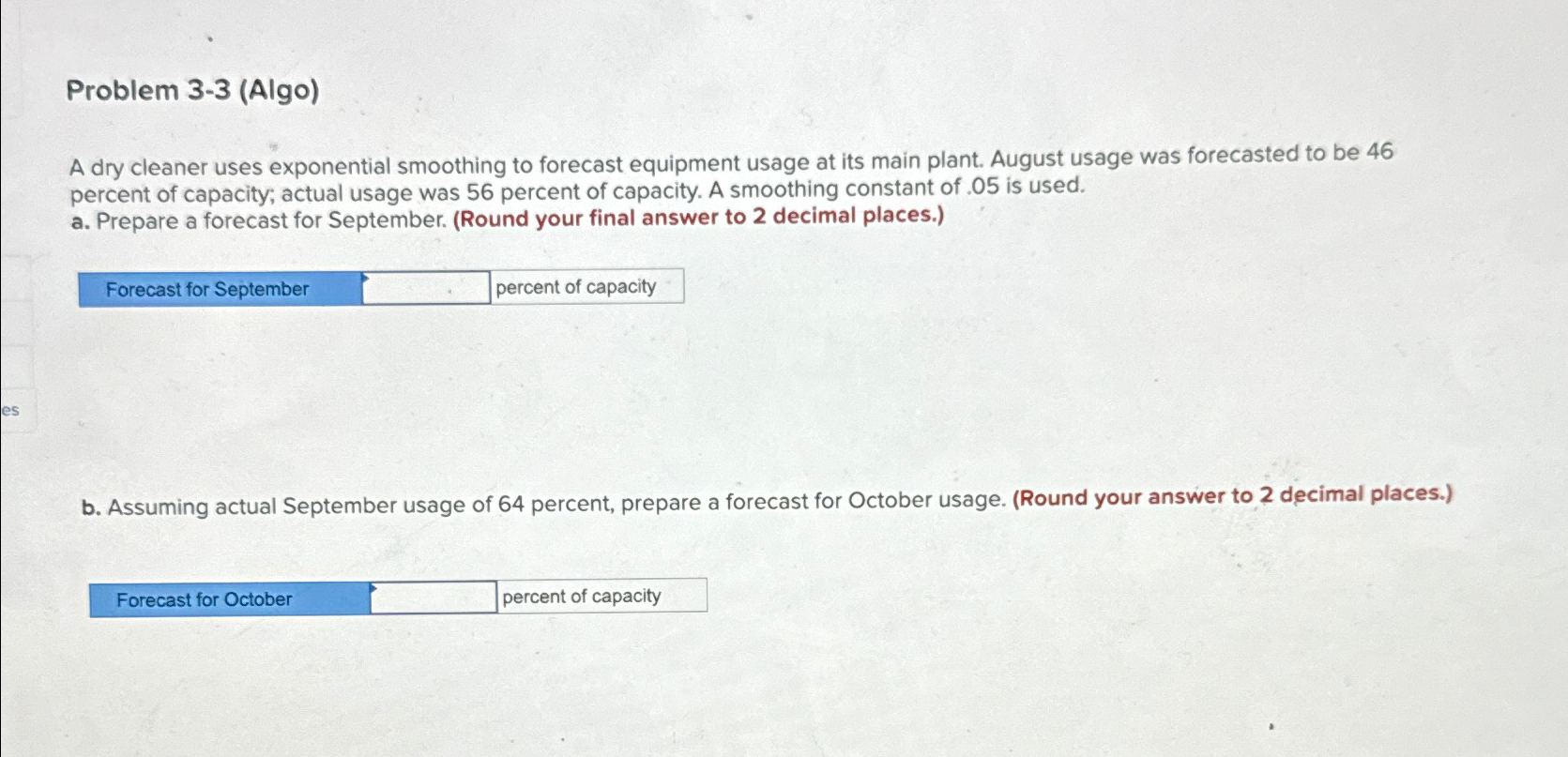 Solved Problem 3-3 (Algo)A dry cleaner uses exponential | Chegg.com