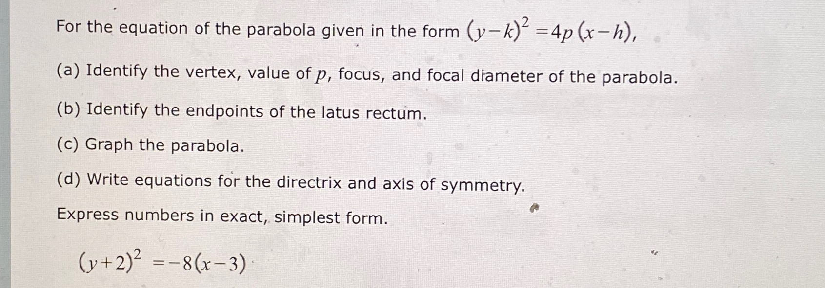 Solved For the equation of the parabola given in the form | Chegg.com