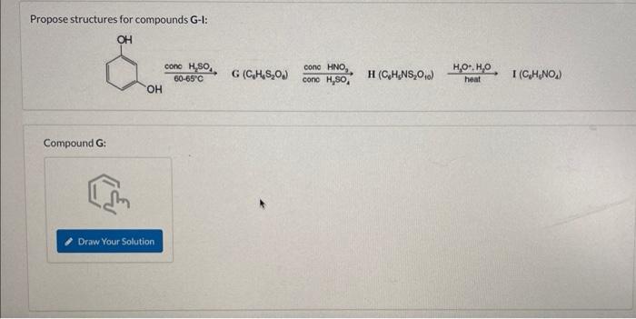 Solved Propose structures for compounds G-1: G(C6H4 S2O4) | Chegg.com