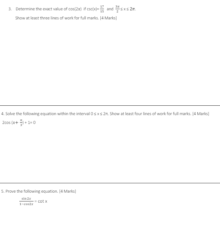 Solved Determine the exact value of cos(2x) ﻿if csc(x)=1715 | Chegg.com