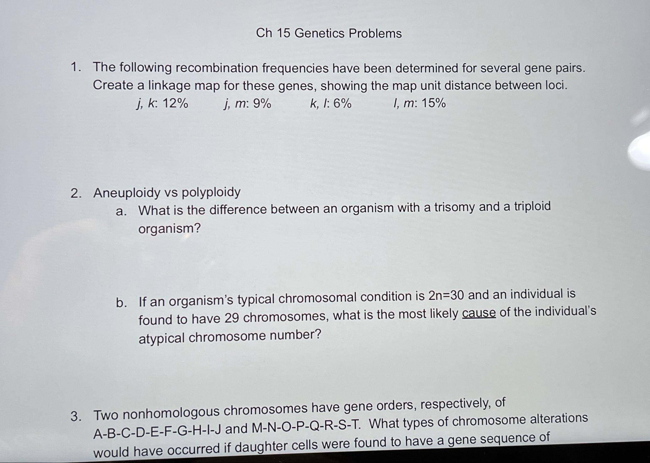 Solved Ch 15 ﻿Genetics ProblemsThe following recombination | Chegg.com