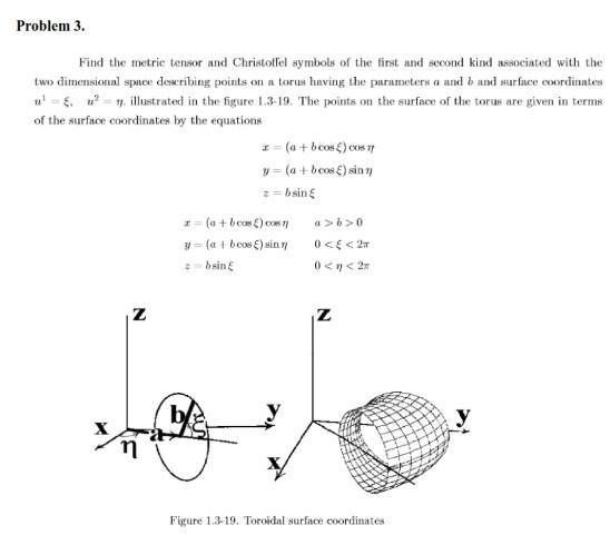 Problem 3. Find the metric tensor and Christoffel | Chegg.com
