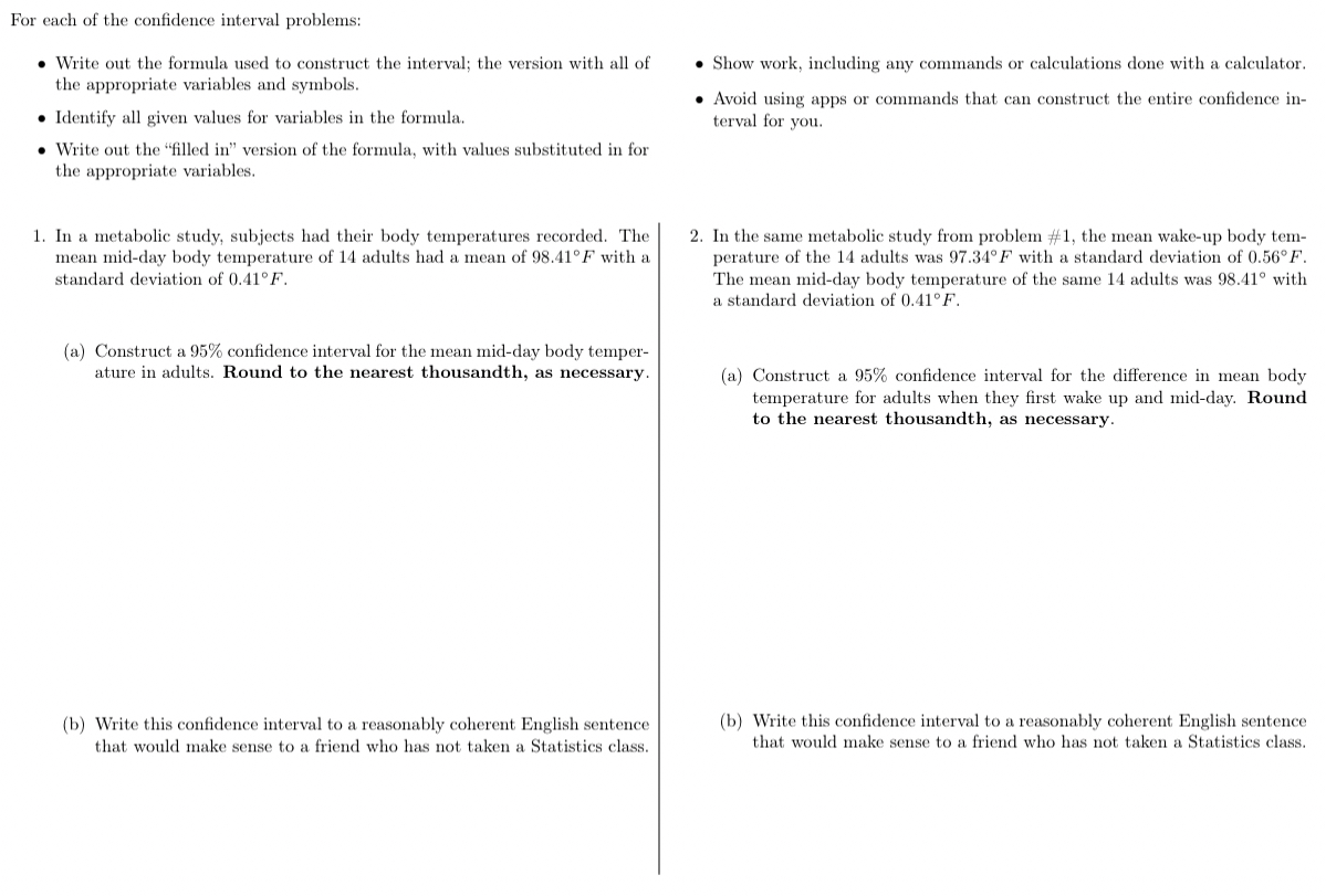Solved For each of the confidence interval problems: ﻿•Write | Chegg.com