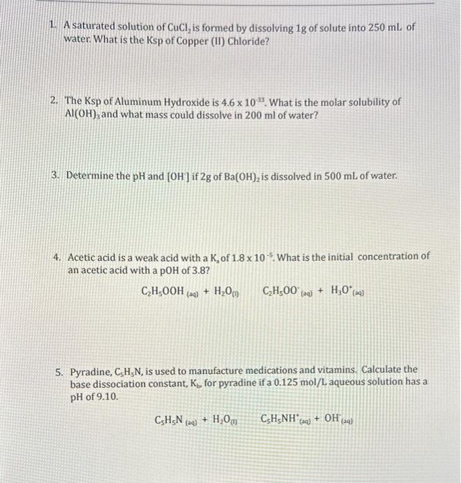 Solved 1. A saturated solution of CuCl2 is formed by | Chegg.com