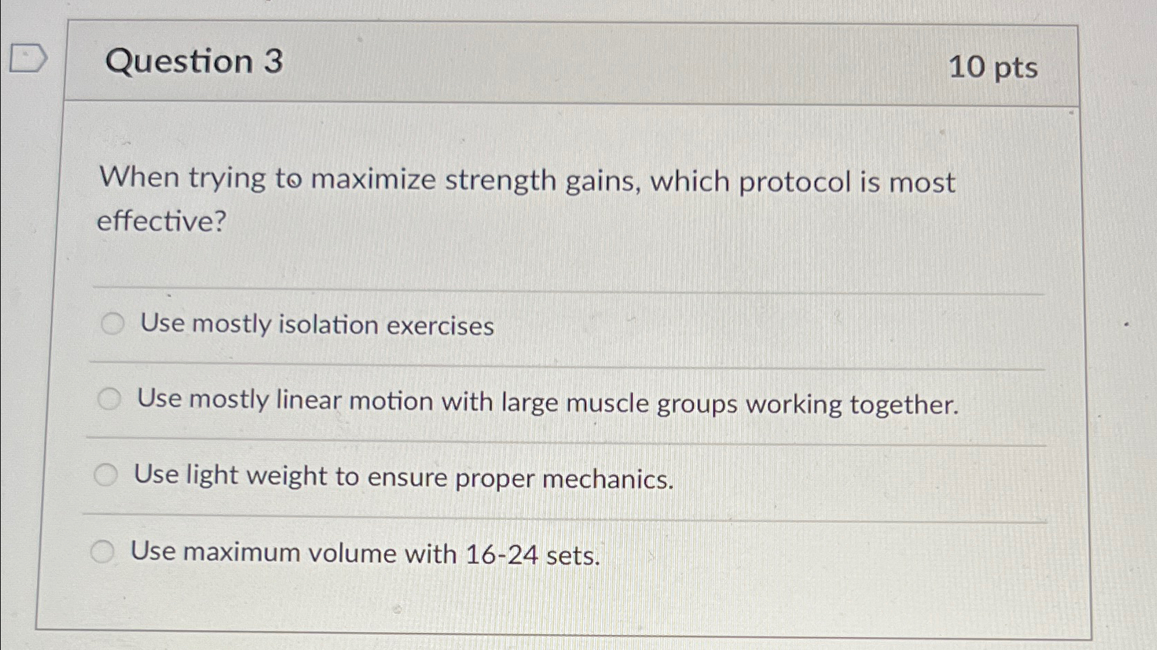 Solved Question 310ptsWhen trying to maximize strength | Chegg.com