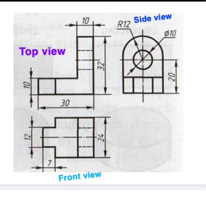 Solved 10 Side view R12 010 Top view fo 32 20 30 12 24 7 | Chegg.com