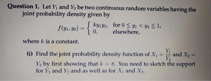 Solved Question 1. Let Y1 and Y2 be two continuous random | Chegg.com