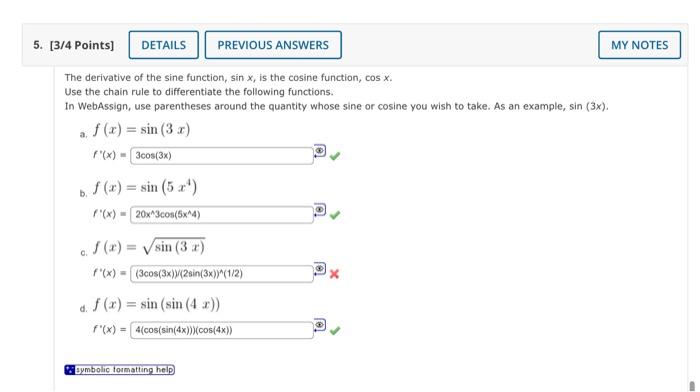 Solved The derivative of the sine function, sinx, is the | Chegg.com