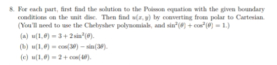 Solved For each part, first find the solution to the Poisson | Chegg.com
