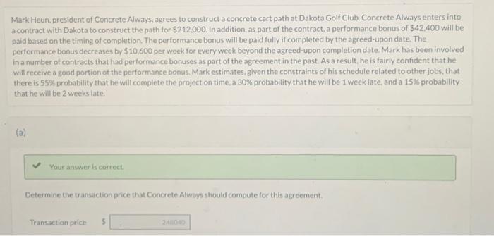 Solved Mark Heun, president of Concrete. Always, agrees to | Chegg.com