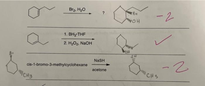 Solved Br2,H2O→ ? −2 2. H2O2,NaOH 1. BH3⋅THF | Chegg.com
