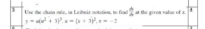 Solved lul dy 4 Use the chain rule, in Leibniz notation, to | Chegg.com