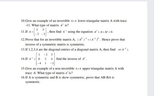 Solved 10.Give an example of an invertible 4x 4 lower | Chegg.com