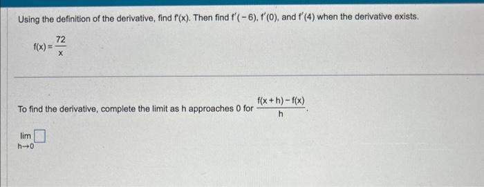 Solved Using the definition of the derivative, find f(x). | Chegg.com