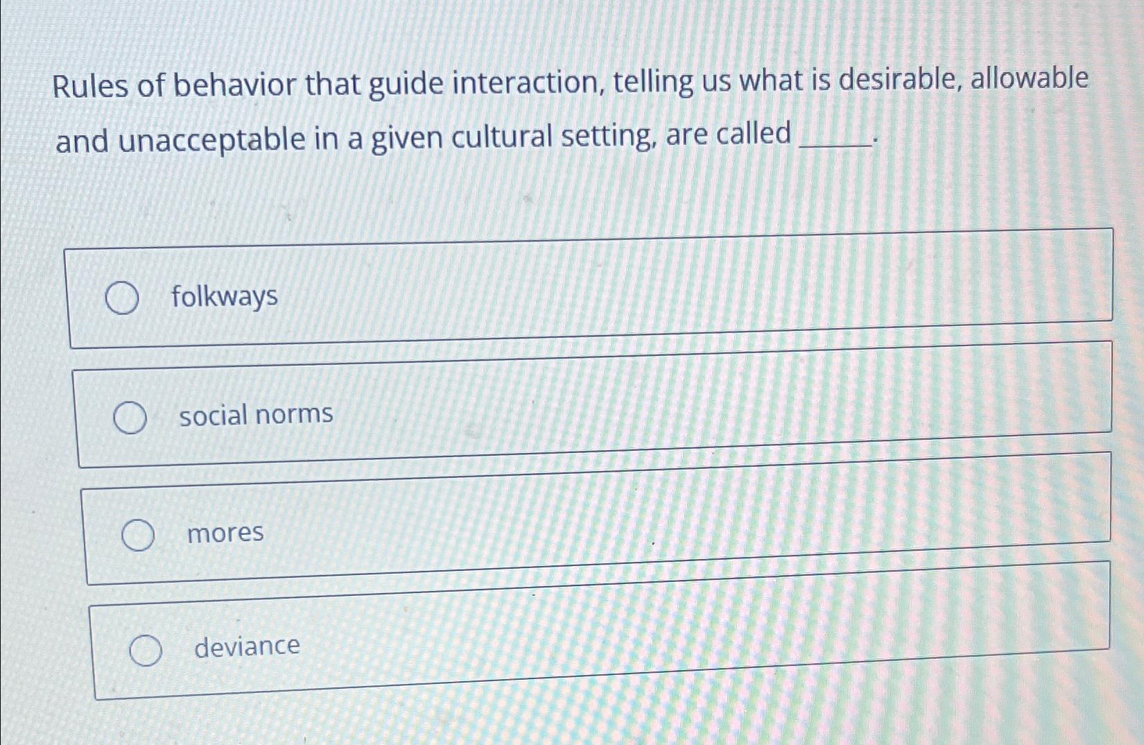 Solved Rules of behavior that guide interaction, telling us | Chegg.com