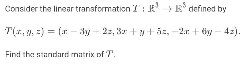 Solved Consider the linear transformation T : R3 R3 defined | Chegg.com