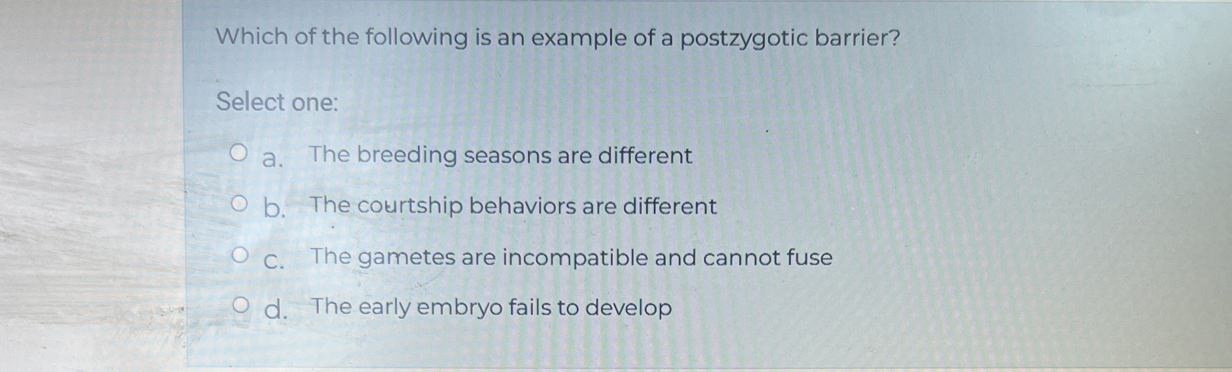Solved Which of the following is an example of a postzygotic | Chegg.com